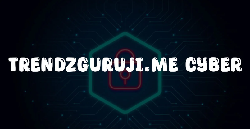Navigating Cyber Information With Trendzguruji.Me: A Comprehensive ... Navigating Cyber Information With Trendzguruji.Me: A Comprehensive ...